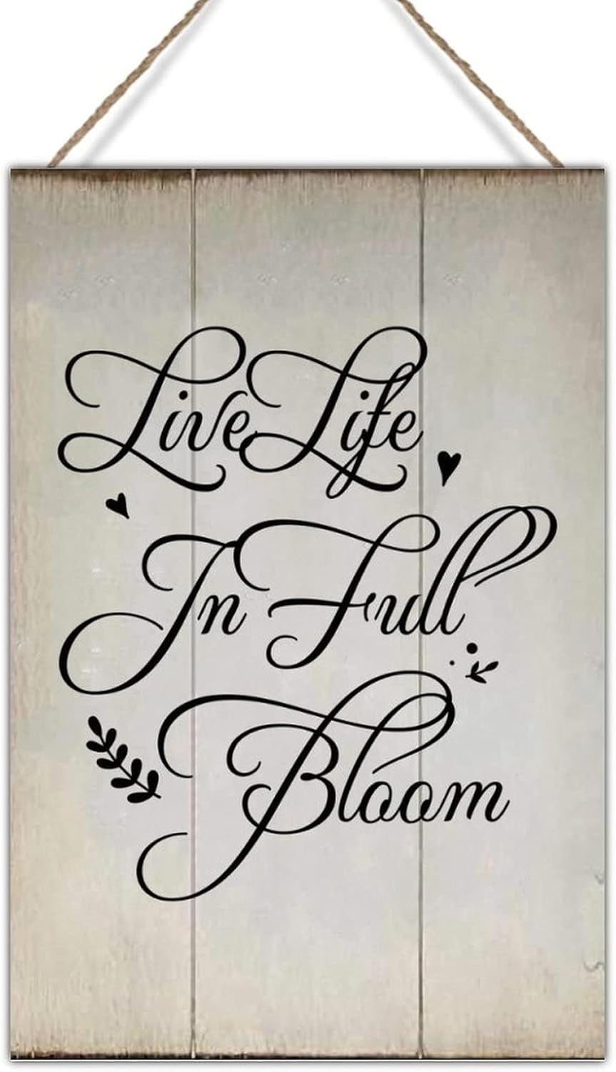 Wood Sign 8x10 Inch Vintage Wood Sign Live Life In Full Bloom Wood Art Plaque Positive ...
