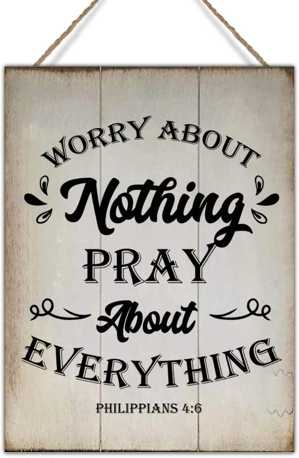 Wood Sign 8x10 Inch Vintage Wood Sign Worry About Nothing Pray About ...