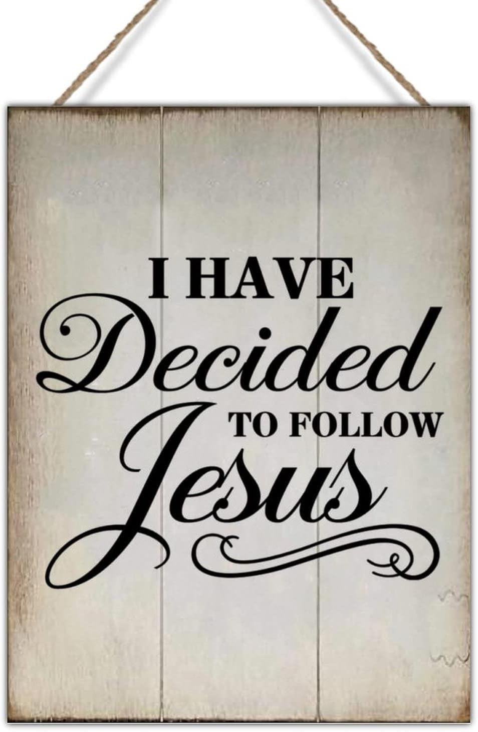 Wood Sign 8x10 Inch Wall Art Decor Sign I Have Decided To Follow Jesus ...