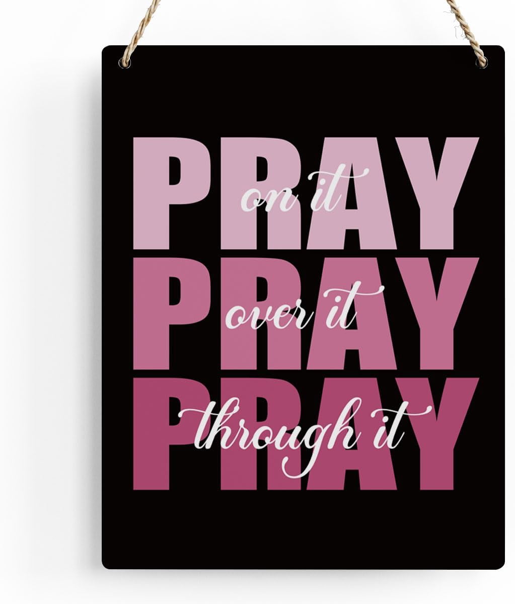 Wood Sign 8x10 Inch Wall Decor Inspirational Pray Over It Wooden Sign ...