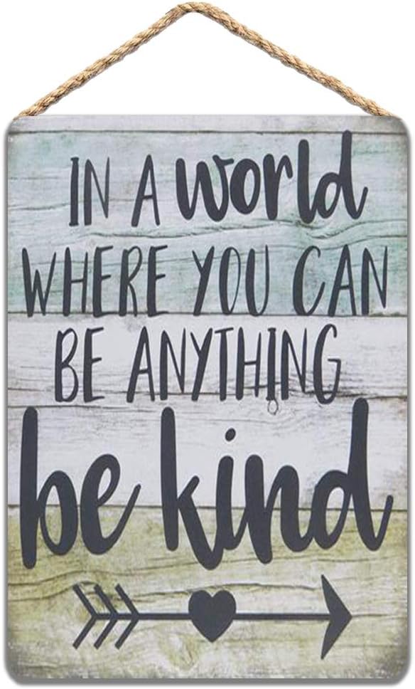 Wood Sign 8x10 Inch Wood Sign In A World Where You Can Be Anything Be ...