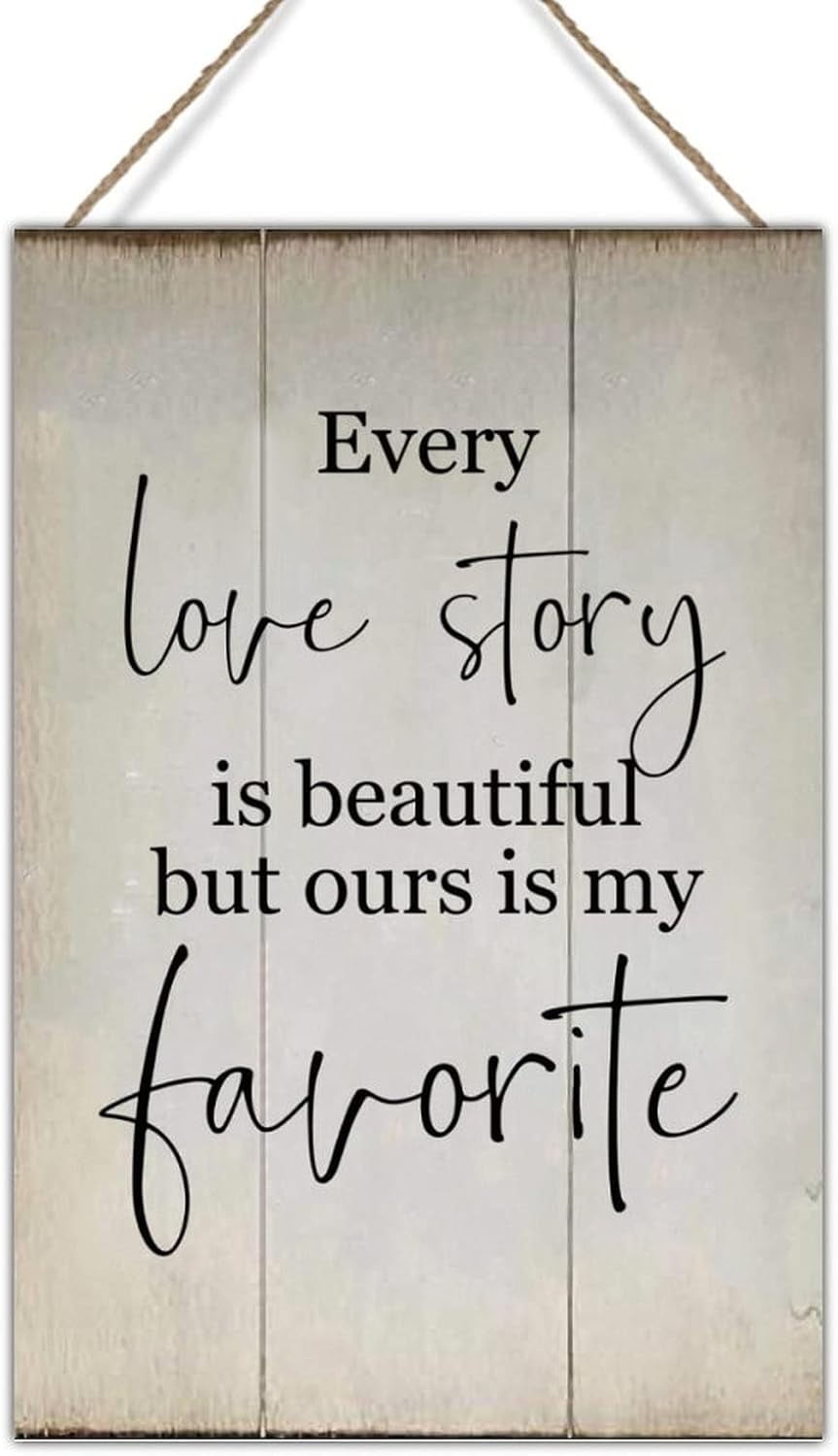 Wood Sign 8x10 Inch Wood Sign With Quotes Every Love Story Is Beautiful ...