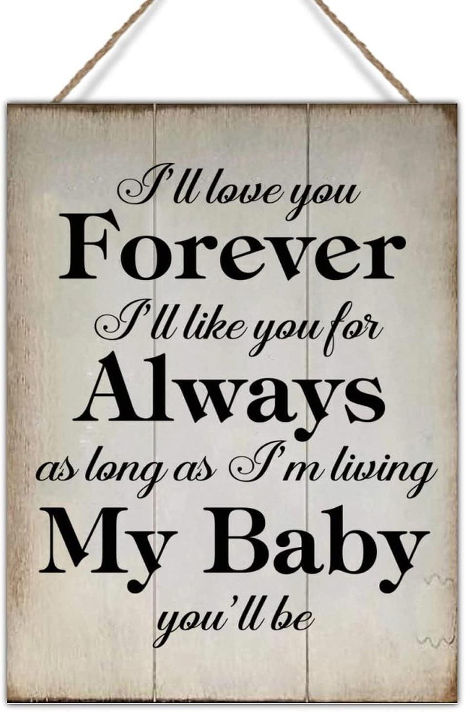 Wood Sign 8x10 Inch Wood Sign With Quotes I'Ll Love You Forever I'Ll ...