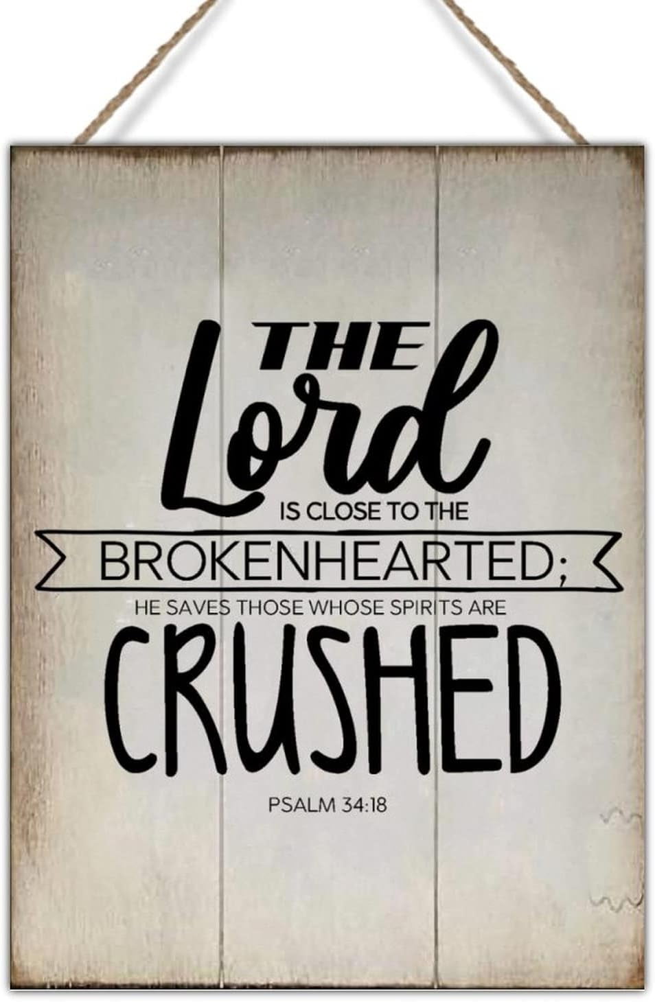Wood Sign 8x10 Inch Wooden Sign The Lord Is Close To The Brokenhearted ...