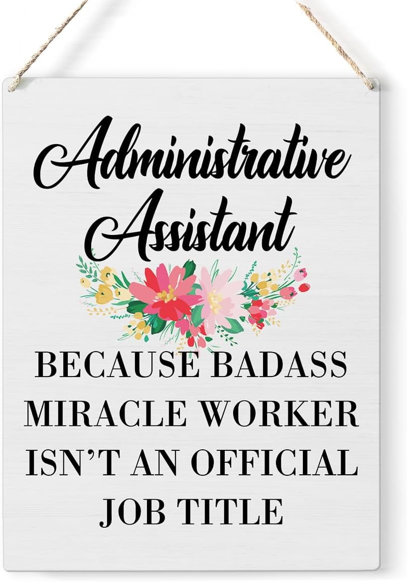 Wood Sign 8x12 Inch Administrative Assistant Quote Wood Sign ...