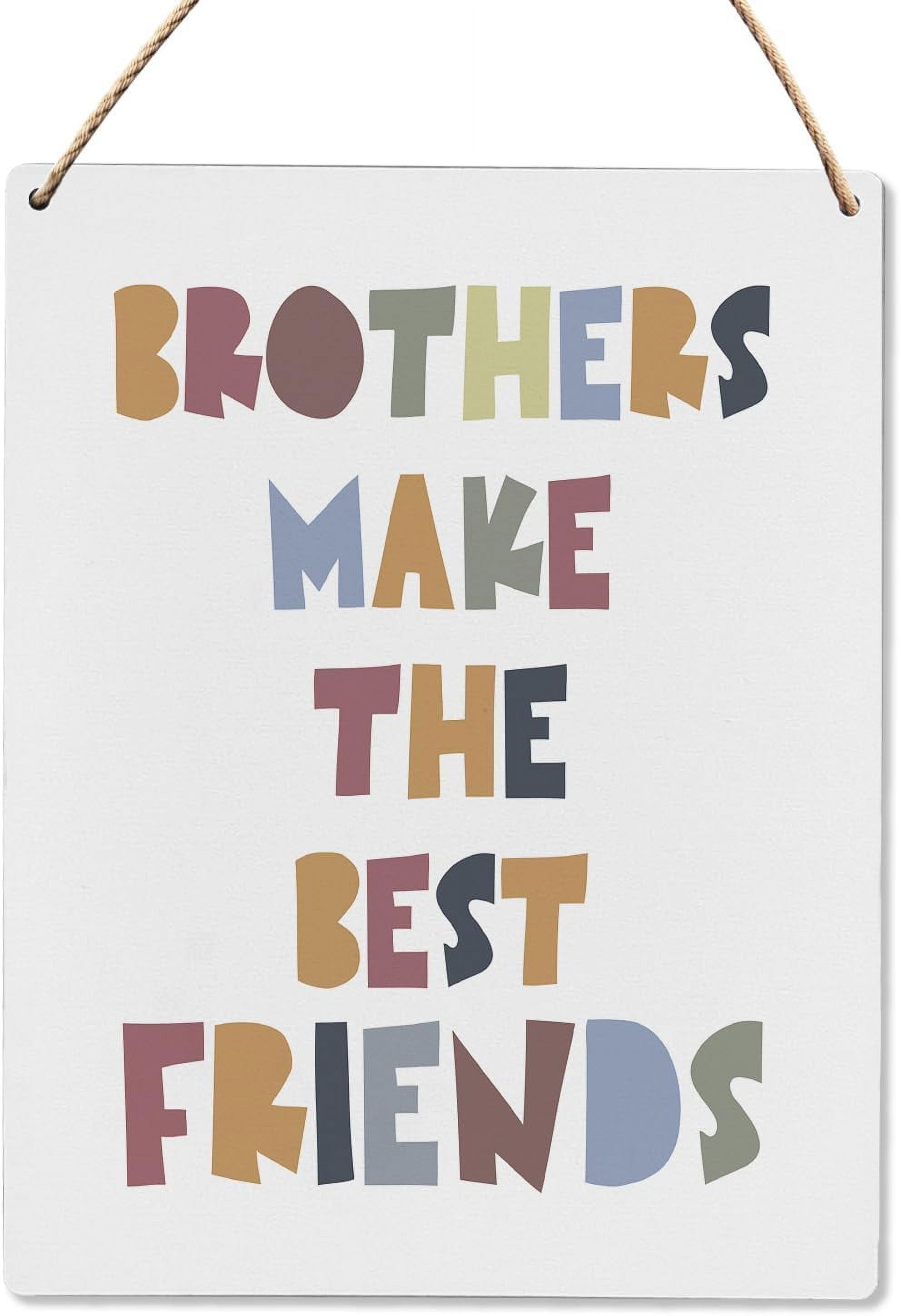 Wood Sign 8x12 Inch Boys Room Decor Brothers Make The Best Friends Wood ...