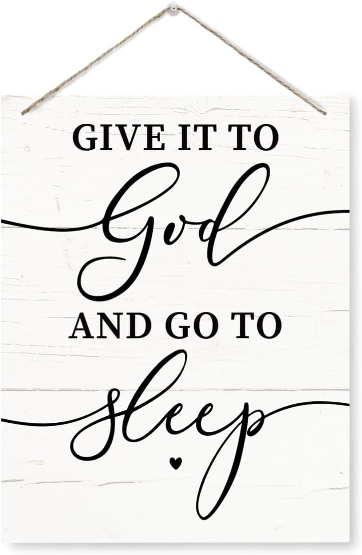 Wood Sign 8x12 Inch Christian Decor Give It To God And Go To Sleep Sign ...