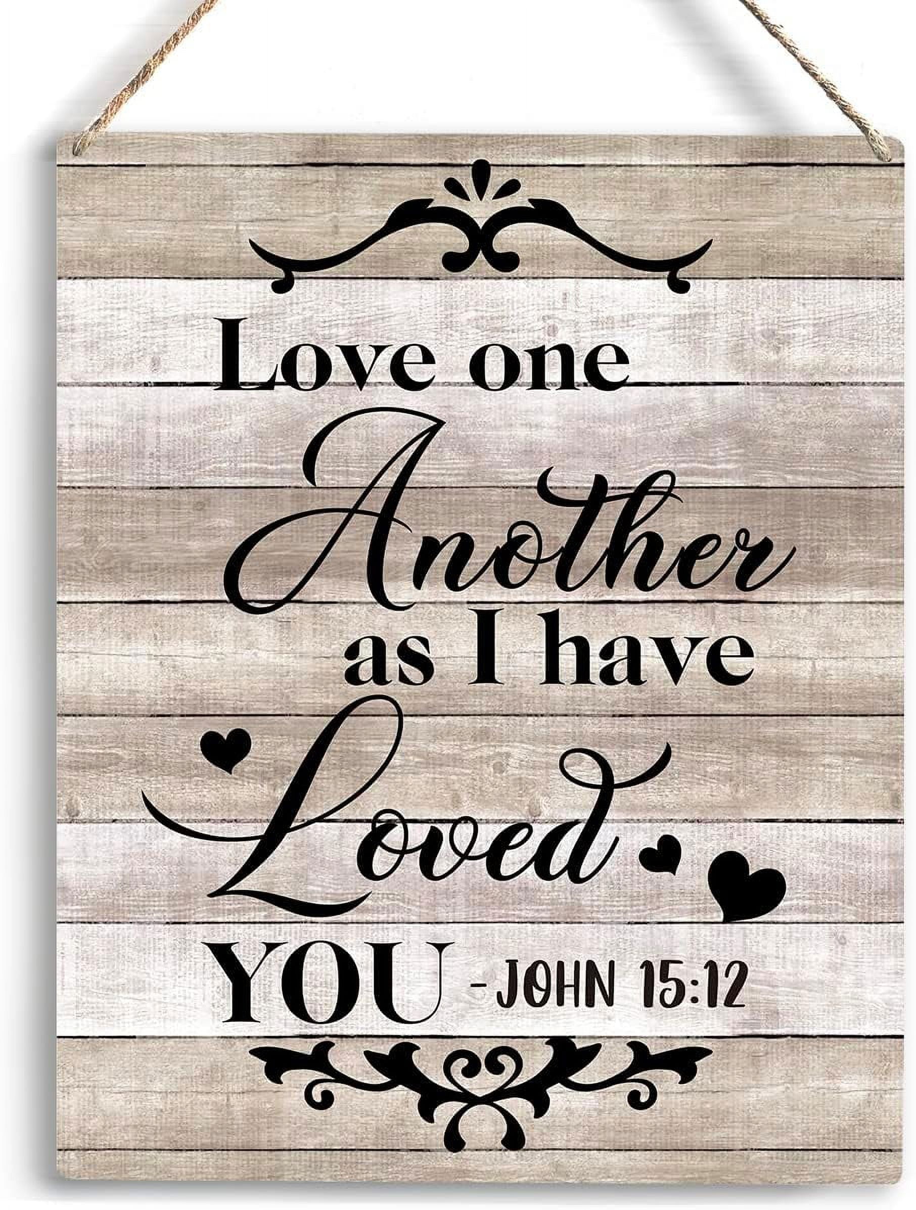 Wood Sign 8x12 Inch Christian Wall Decor Love One Another As I Have ...