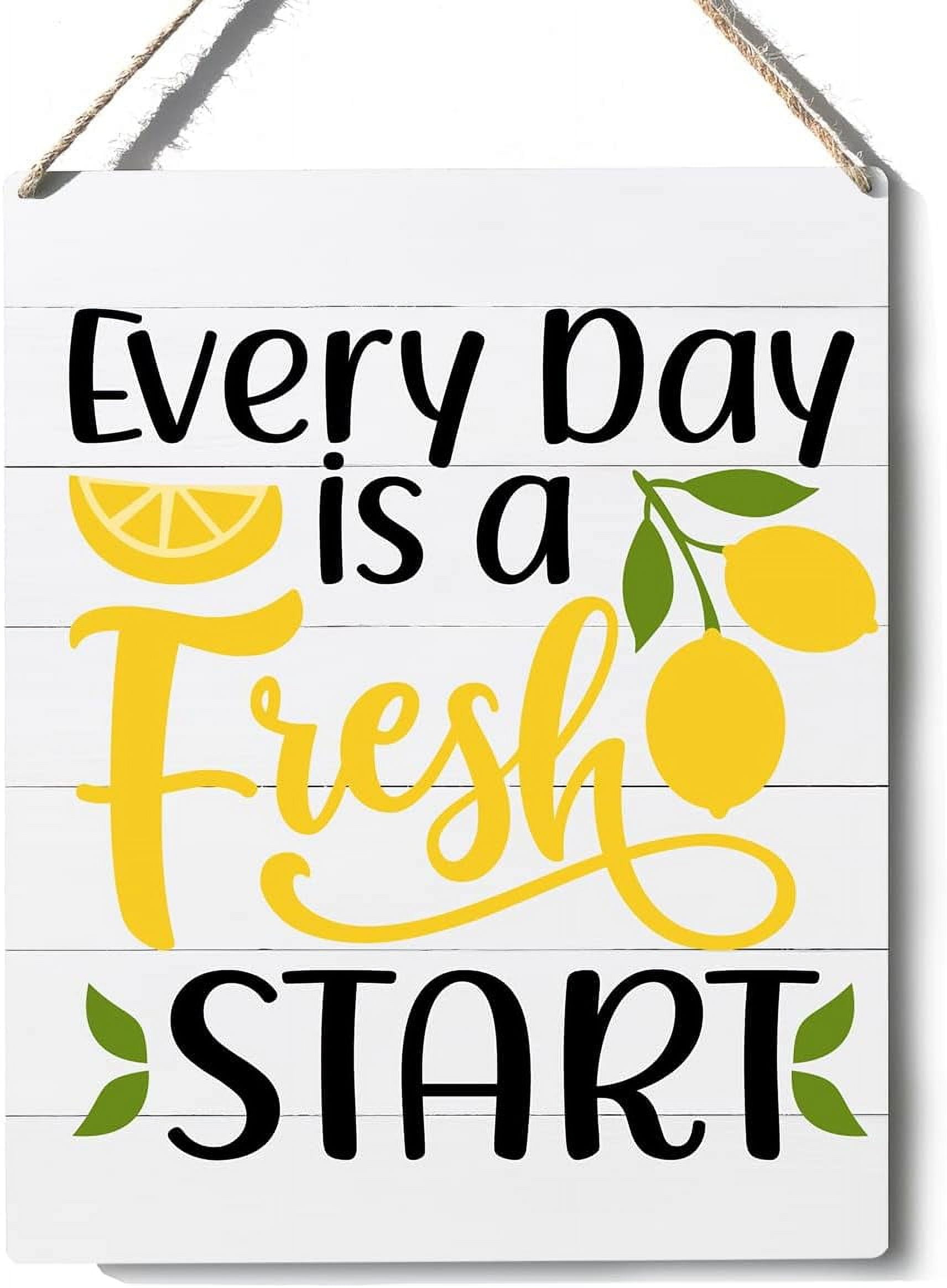 Wood Sign 8x12 Inch Farmhouse Lemon Wood Signs Every Day Is A Fresh ...