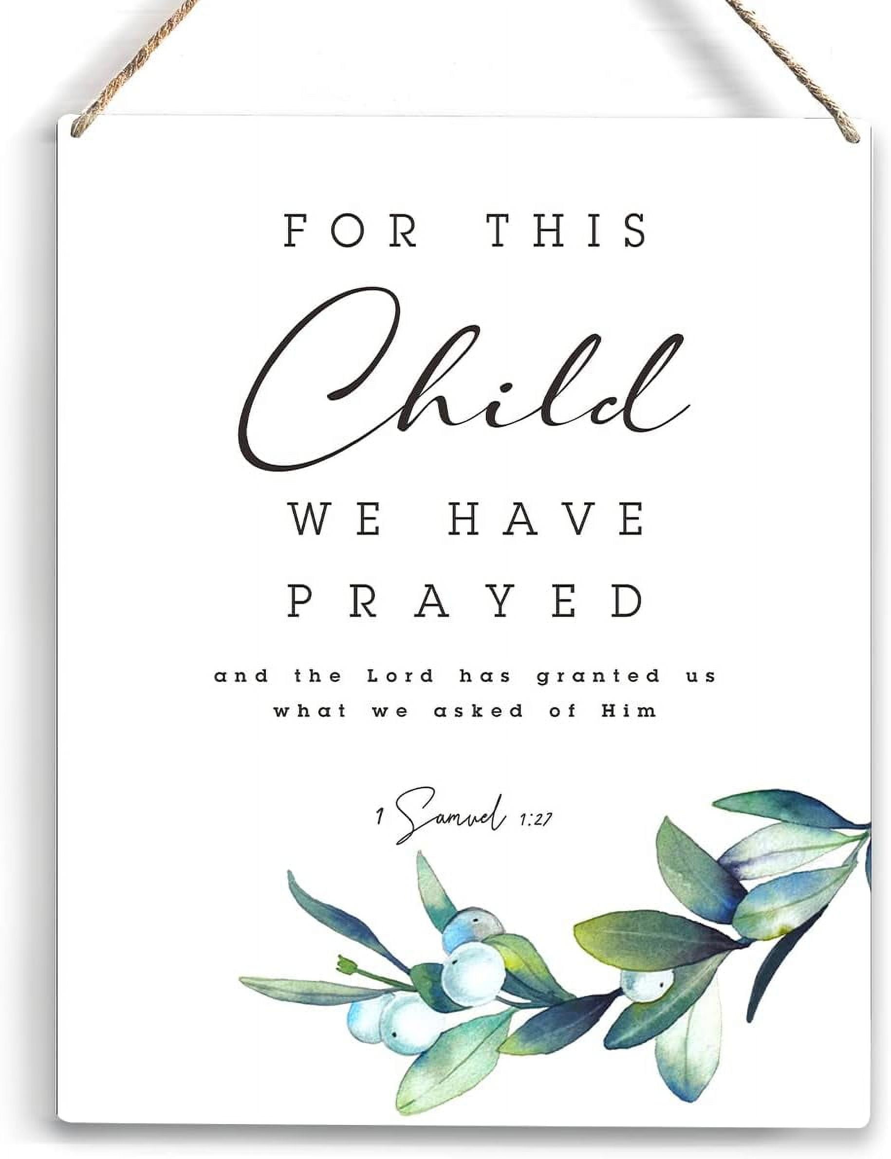 Wood Sign 8x12 Inch For This Child We Have Prayed Bible Verse Wood Sign ...