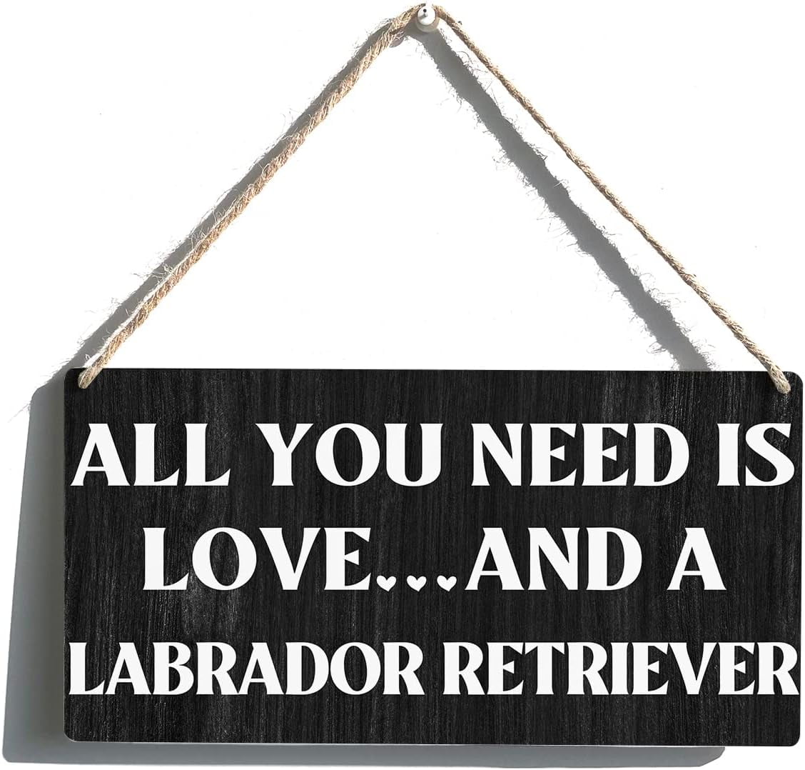 Wood Sign 8x12 Inch Front Door Sign Labrador Retriever Mom Sign All You ...