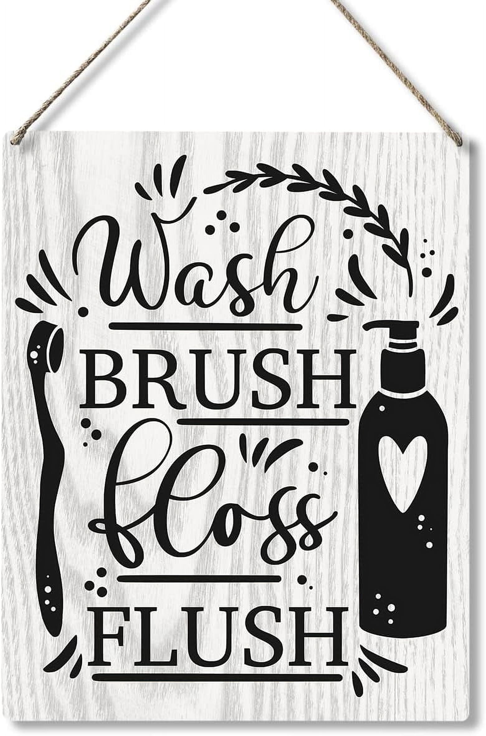 Wood Sign 8x12 Inch Funny Wood Signs Wash Brush Floss Flush Wooden ...