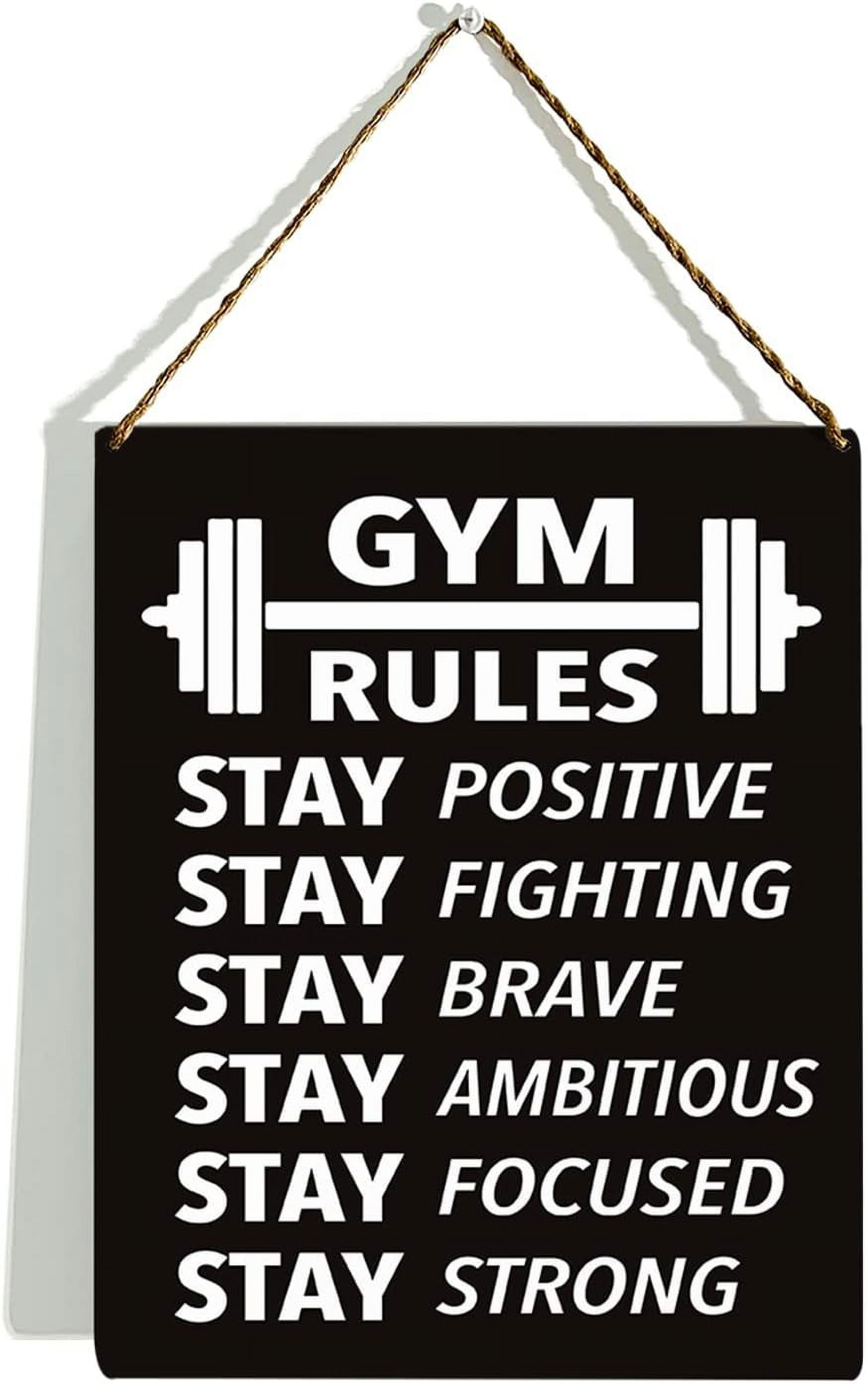 Wood Sign 8x12 Inch Gym Rules Sign Stay Positive Stay Fighting Quote ...