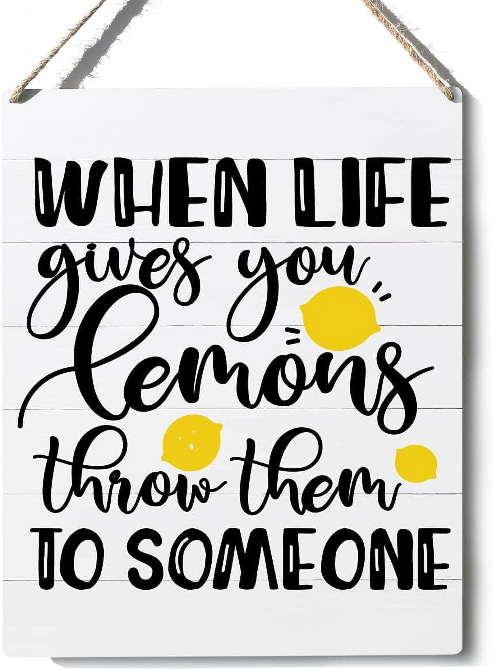 Wood Sign 8x12 Inch Kitchen Lemon Wood Signs Farmhouse When Life Gives ...