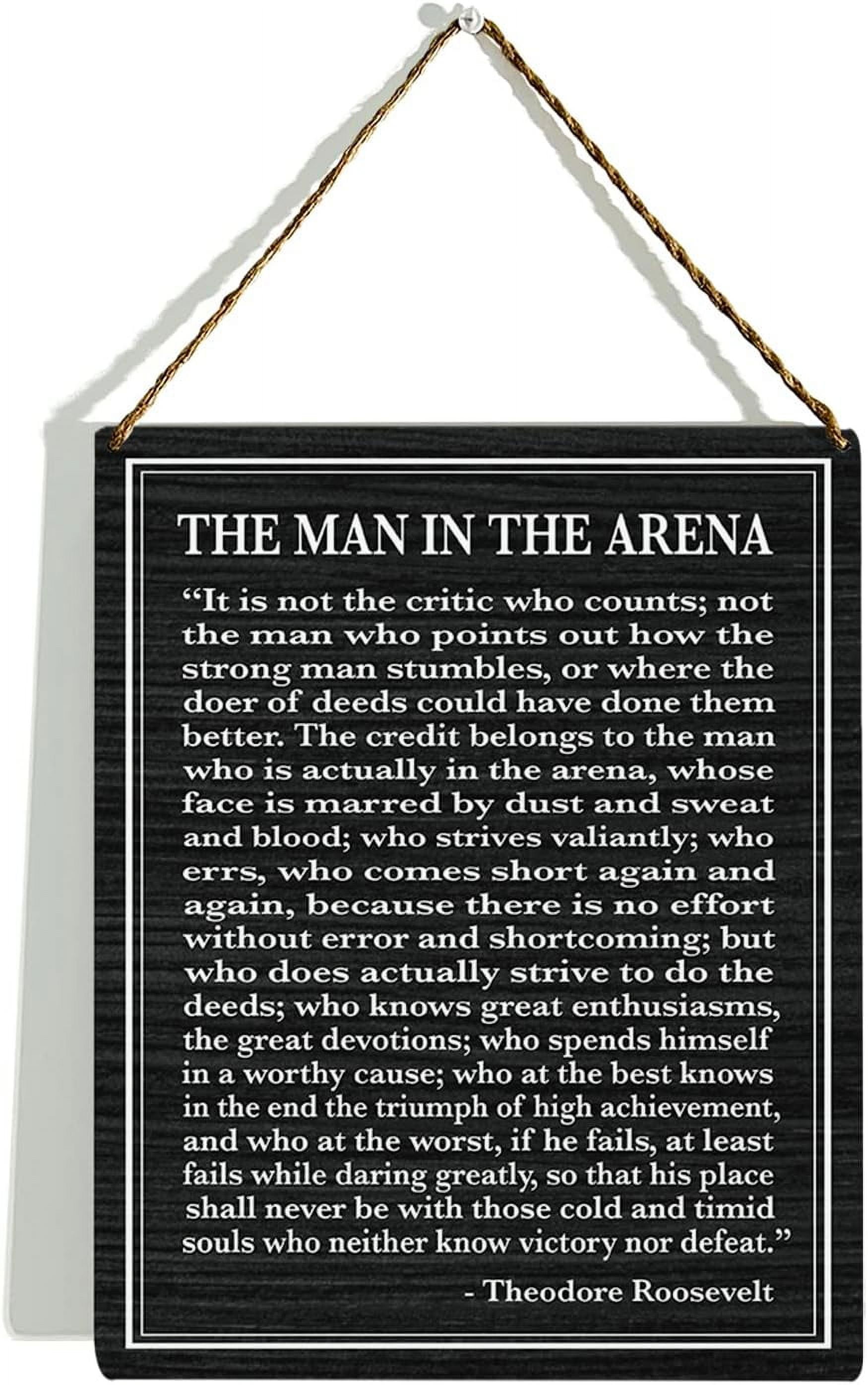 Wood Sign 8x12 Inch The Man In The Arena Quote Wood Sign Plaque ...