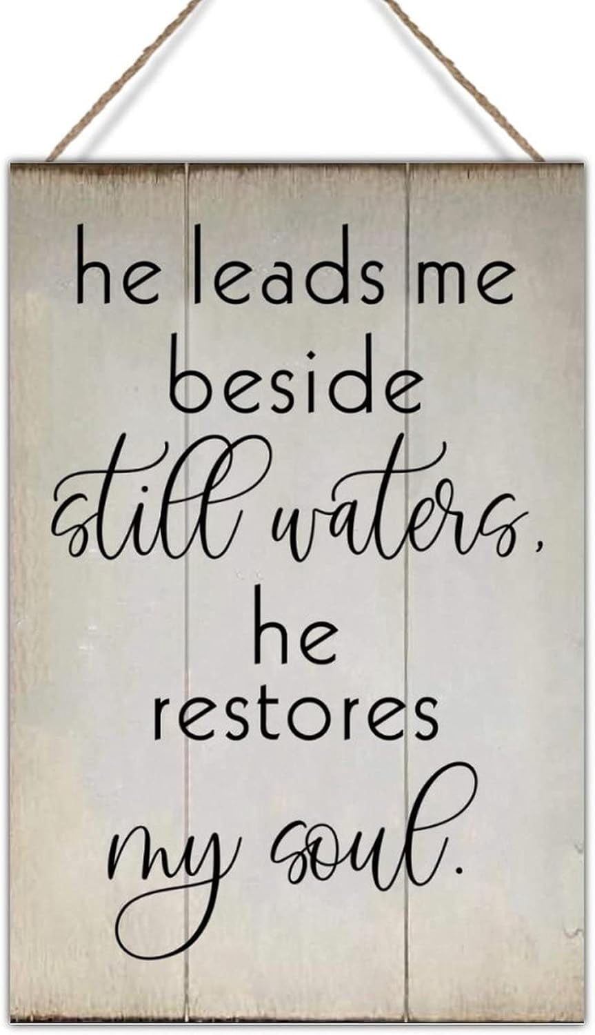 Wood Sign 8x12 Inch Rustic Wood Plaque Art Sign He Leads Me Beside ...