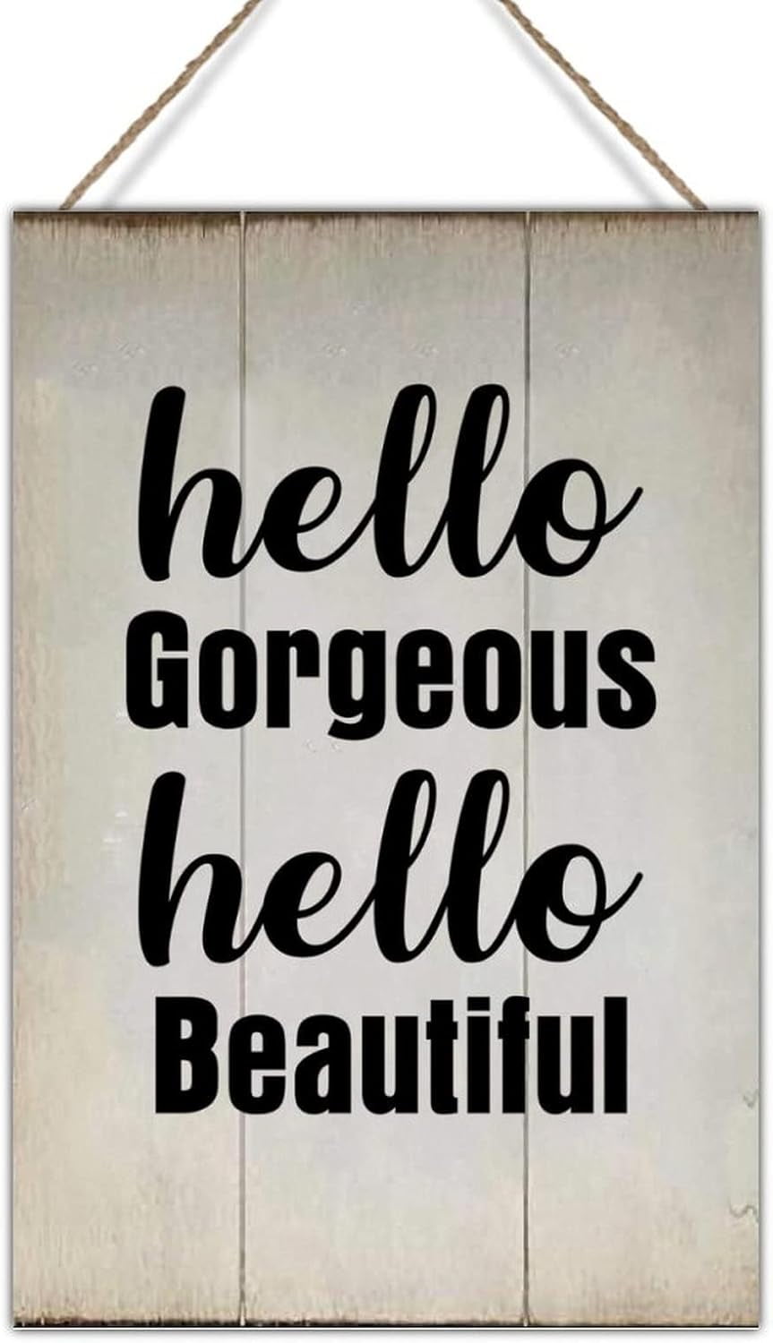 Wood Sign 8x12 Inch Rustic Wood Wall Decor Sign Hello Gorgeous Hello ...