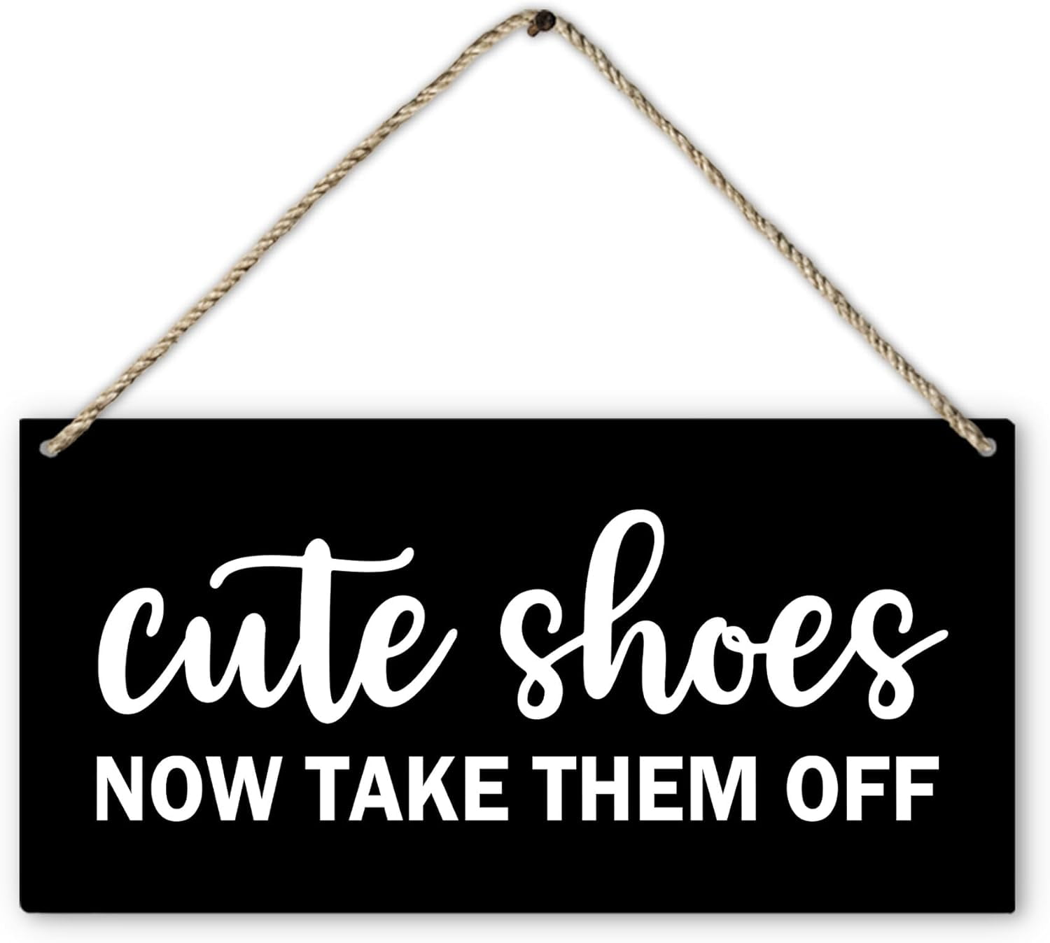 Wood Sign 6x12 Inch Shoes Now Take Them Off Welcome Wood Plaque Sign ...