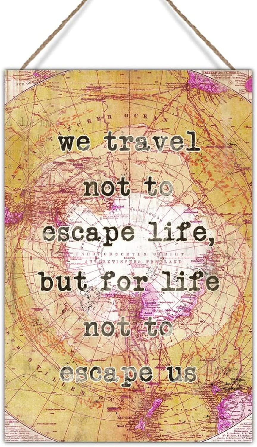 Wood Sign 8x12 Inch Vintage Map Wall Decor Sign We Travel Not To Life ...