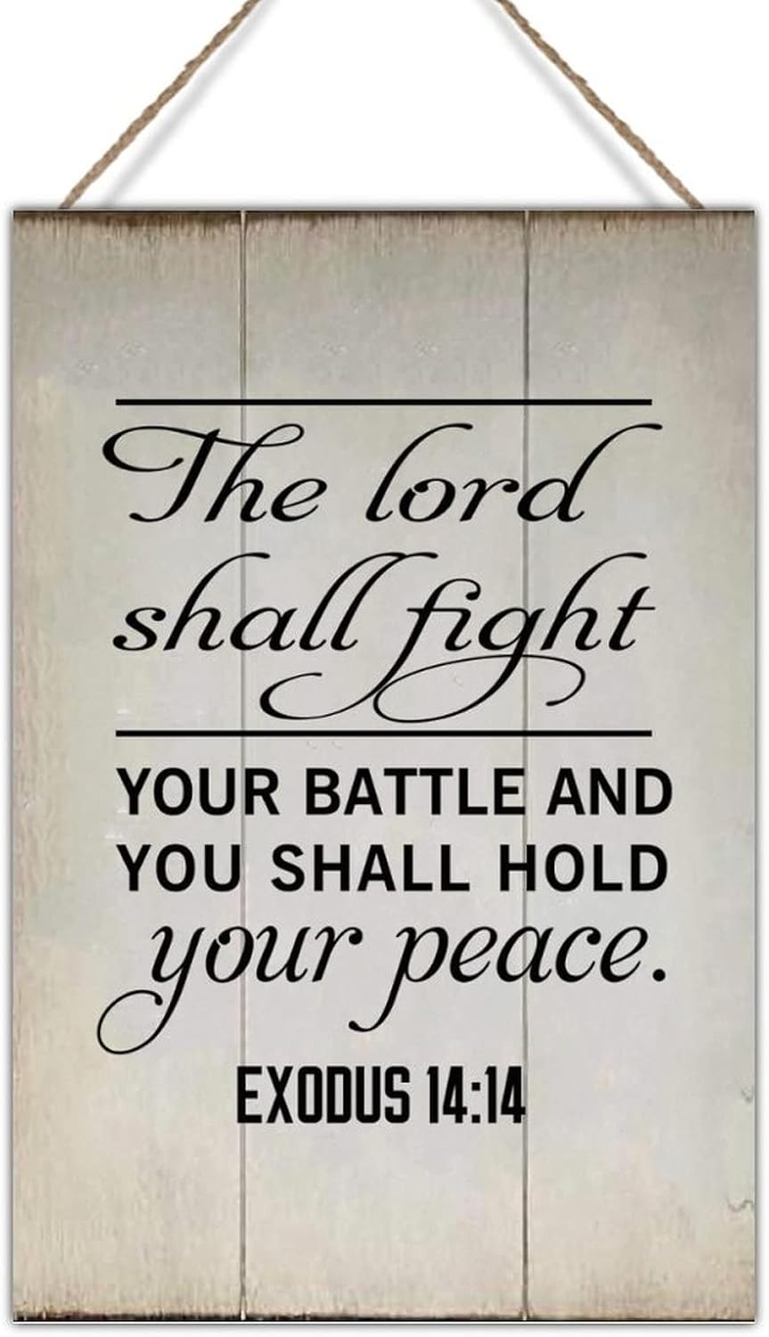 Wood Sign 8x12 Inch Vintage Wood Sign The Lord Shall Fight Your Battle ...