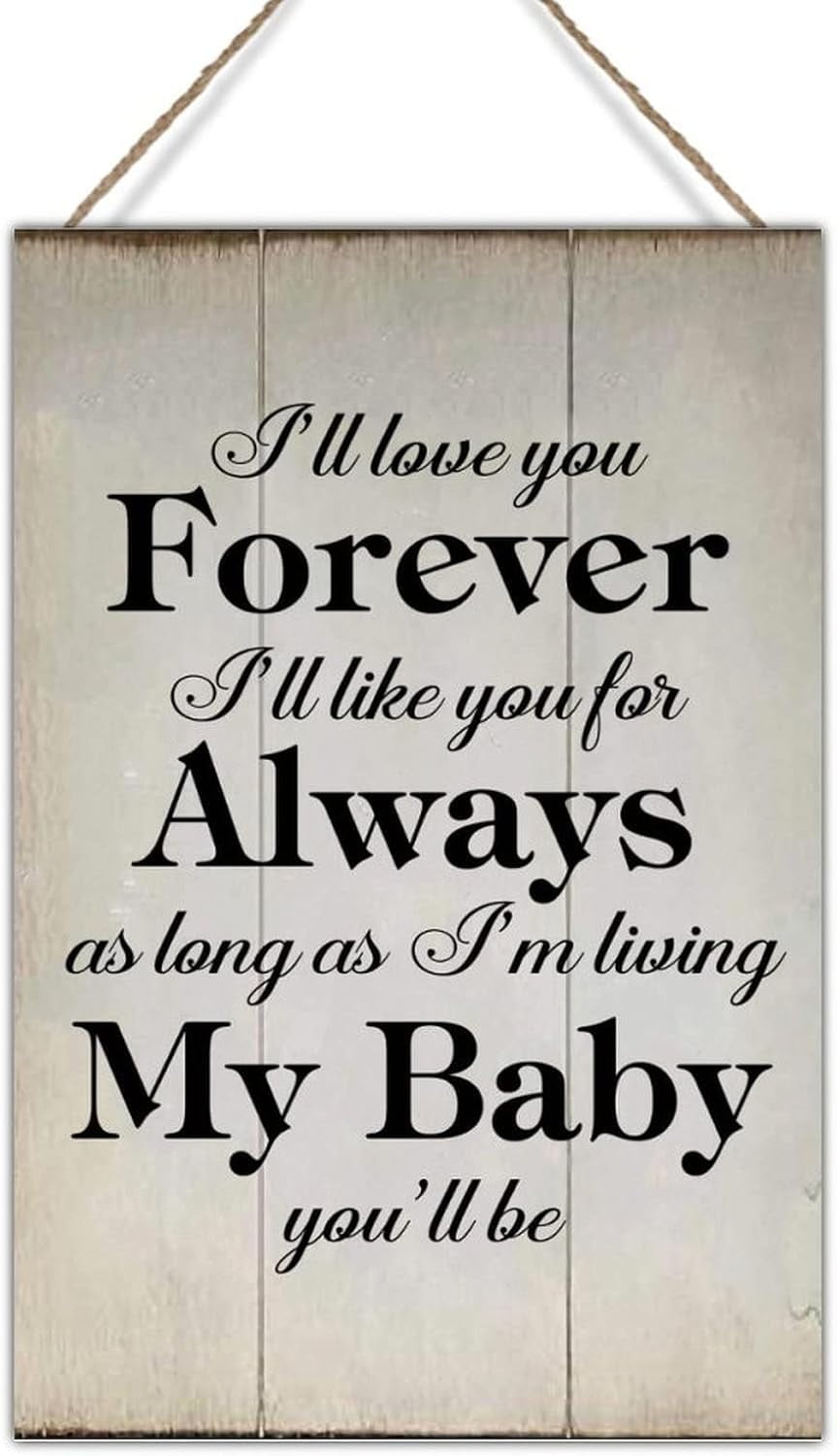 Wood Sign 8x12 Inch Vintage Wood Sign I'Ll Love You Forever I'Ll Like ...