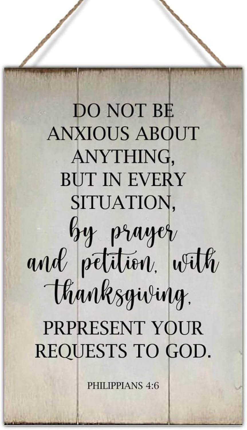 Wood Sign 8x12 Inch Vintage Wood Sign Philippians 46 Do Not Be Anxious ...