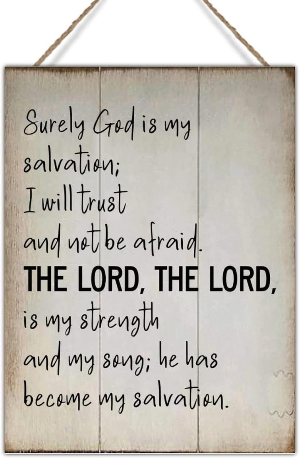 Wood Sign 8x12 Inch Vintage Wood Sign Surely God Is My Salvation I Will ...