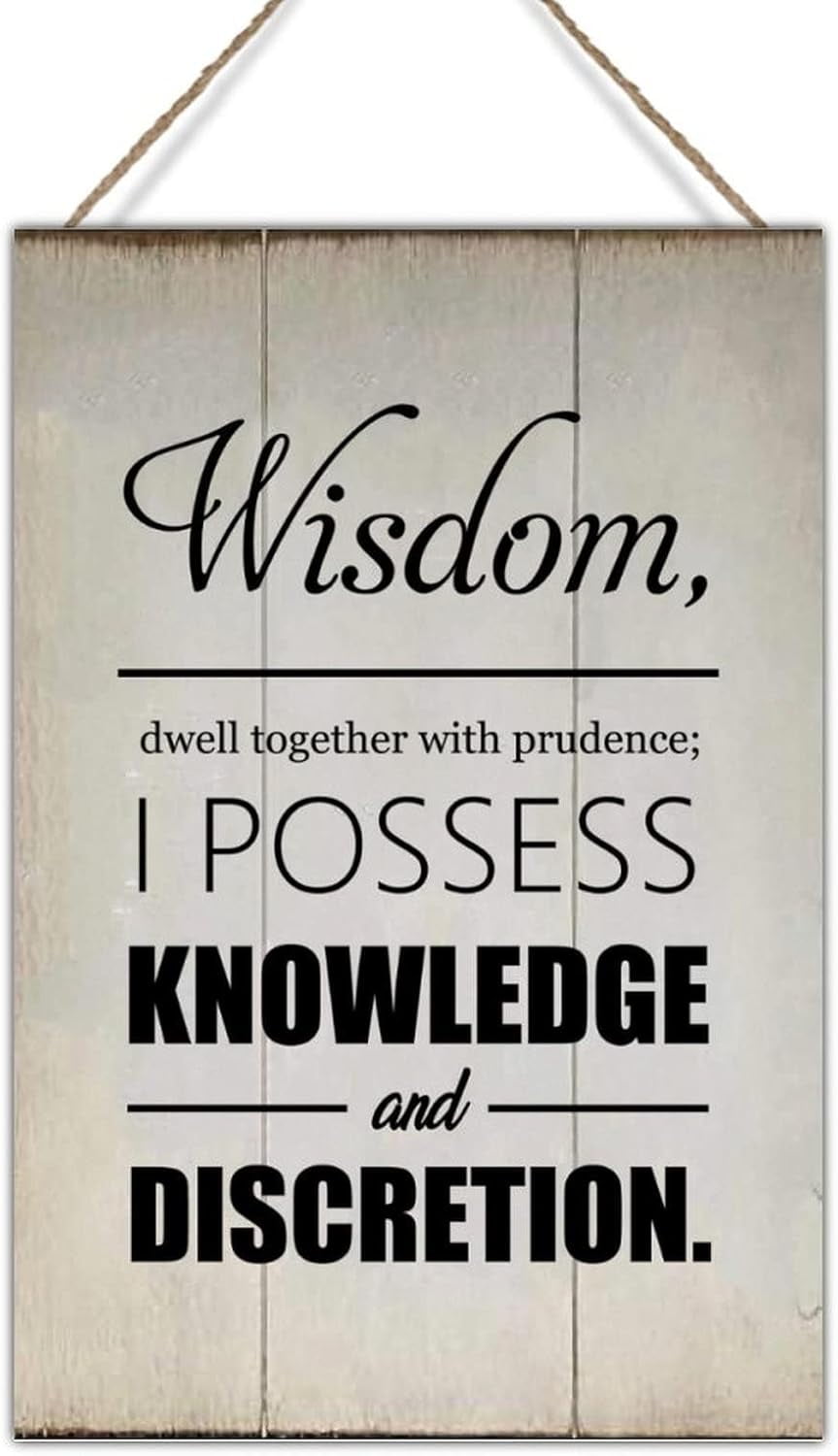 Wood Sign 8x12 Inch Wood Art Plaque Wisdom Dwell Together With Prudence ...