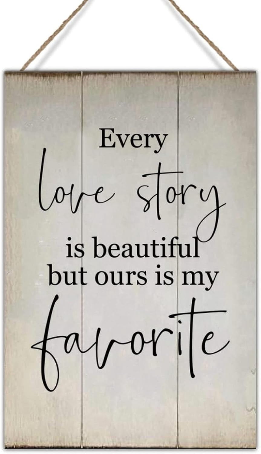 Wood Sign 8x12 Inch Wood Sign With Quotes Every Love Story Is Beautiful ...