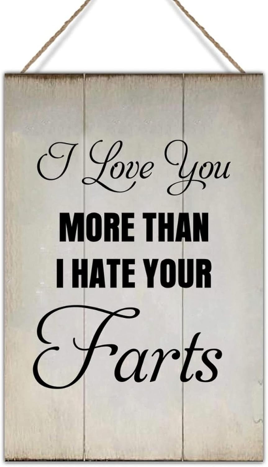 Wood Sign 8x12 Inch Wood Sign With Quotes I Love You More Than I Hate ...
