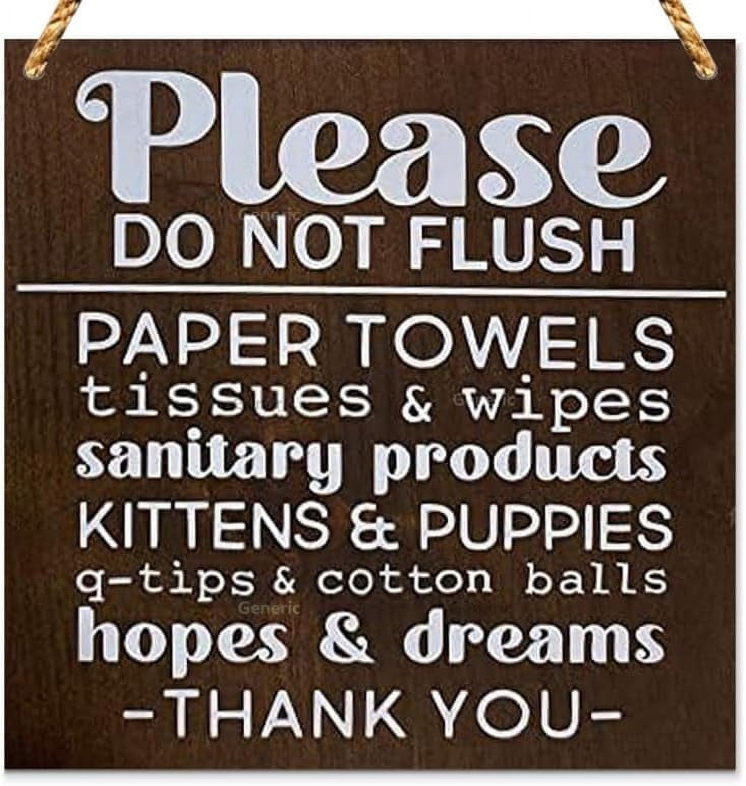 Wood Sign Art Decor Please Do Not Flush Paper Towel Kittens Puppies ...