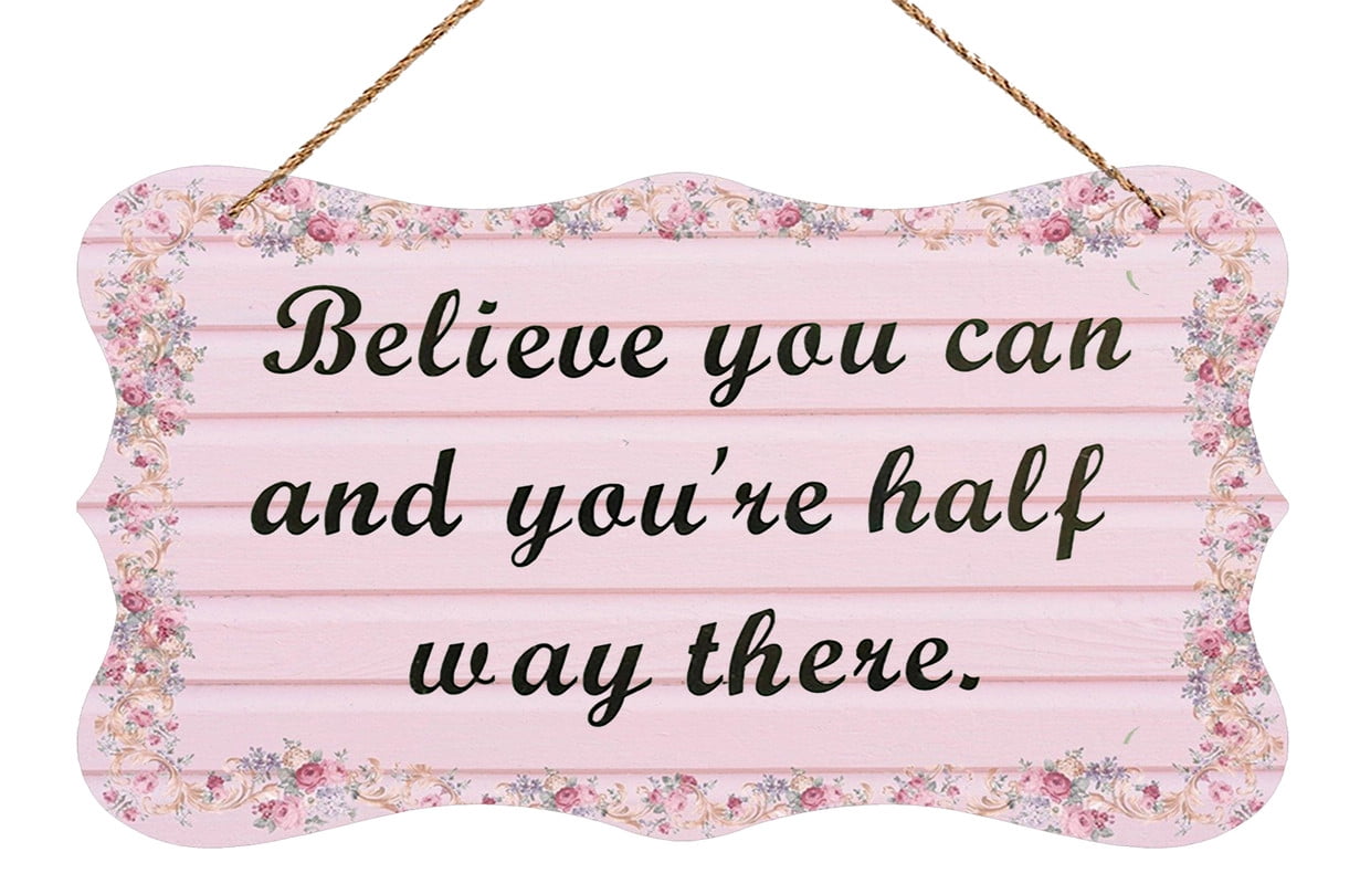 Wood Sign Believe You Can Motivating Life Wooden Sign Wall Plaque Home ...