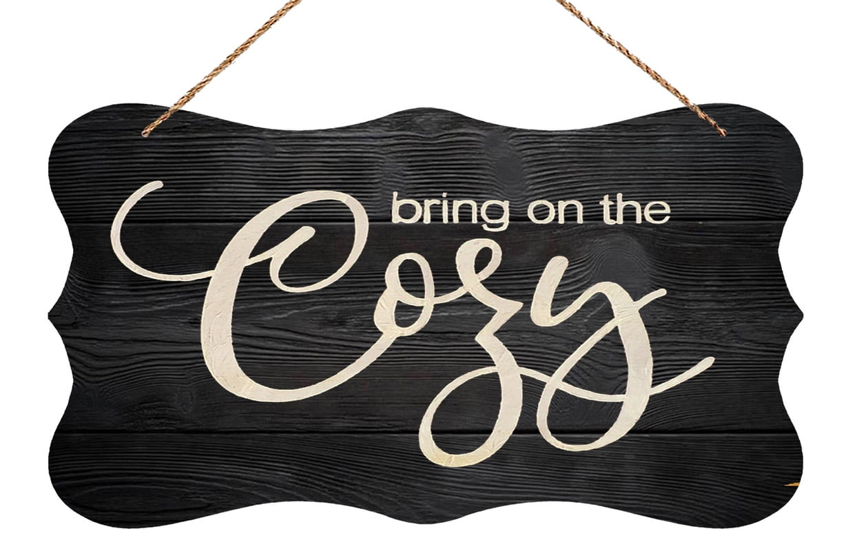 Wood Sign Bring On The Cozy Fun Wooden Sign Wooden Sign Rustic Wood ...
