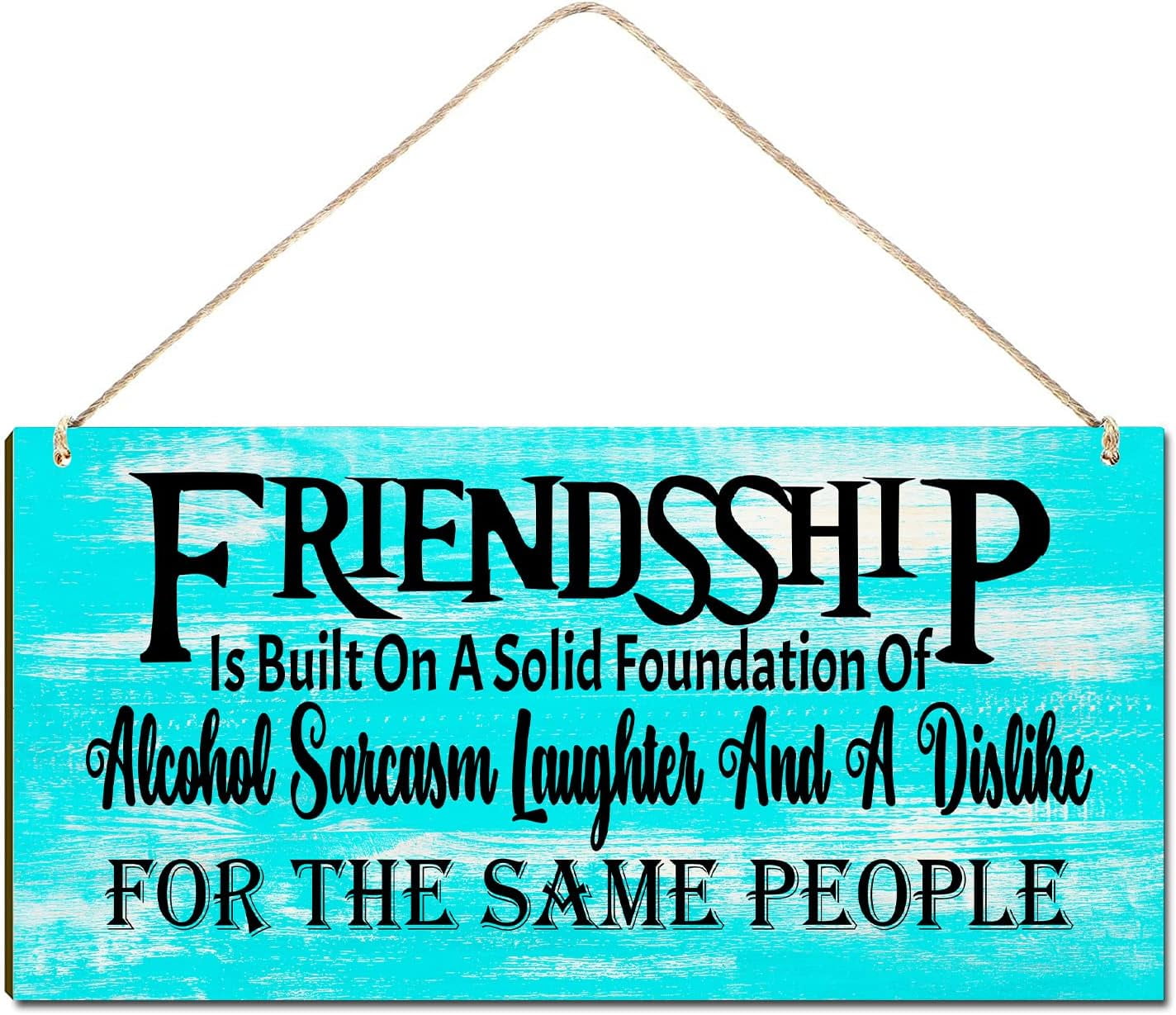 Wood Sign For Friendsship Is Built On A Solid Foundation Rustic ...
