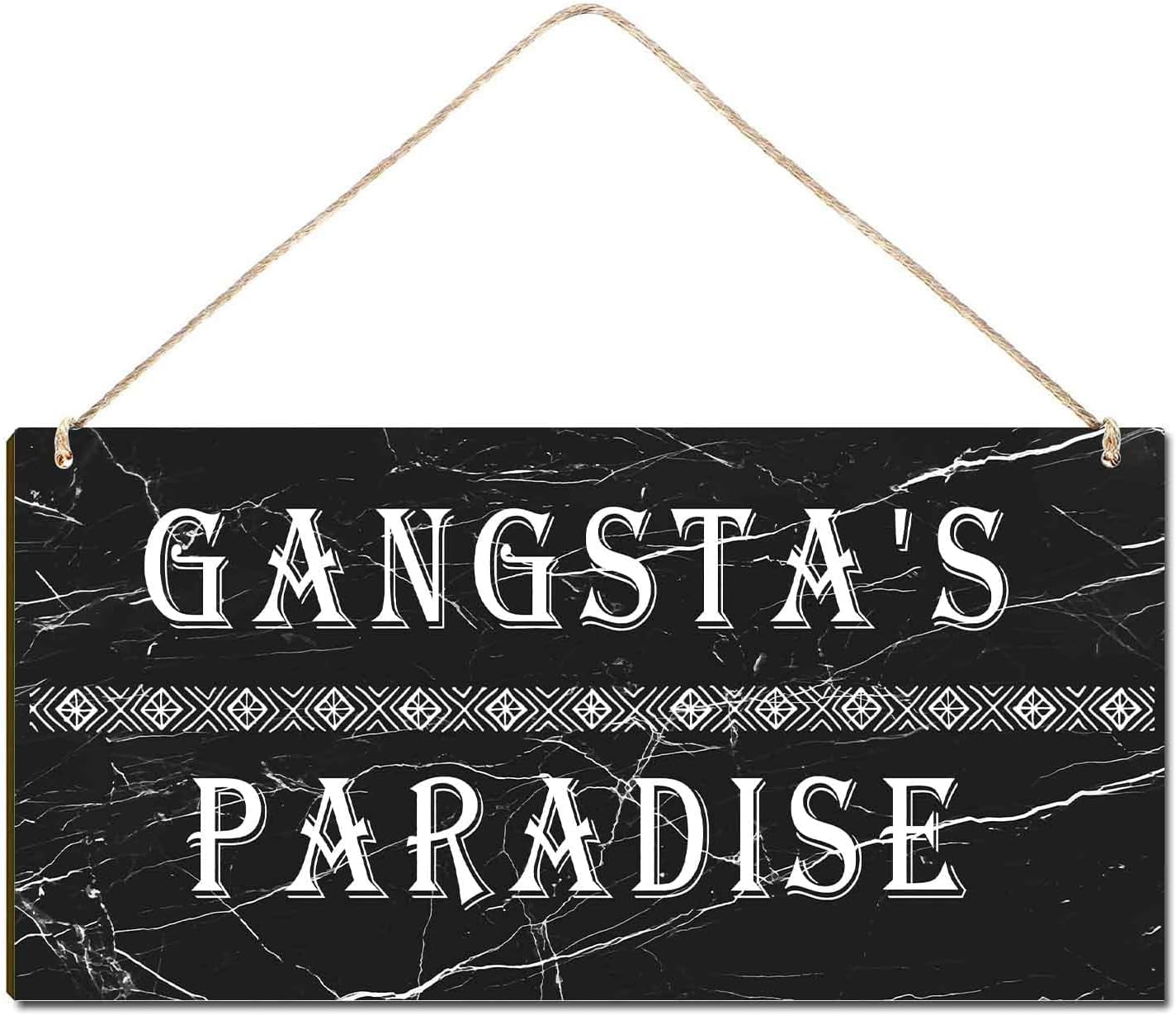 Wood Sign For Gangsta's Paradise Rustic Farmhouse Wall Retro For Coffee ...