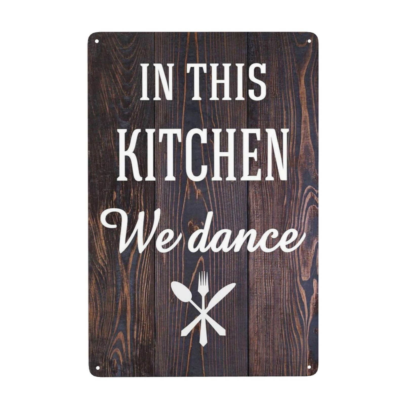 Wood Sign In This Kitchen We Dance Sign, 8x12 Inch, Funny Kitchen Wall ...