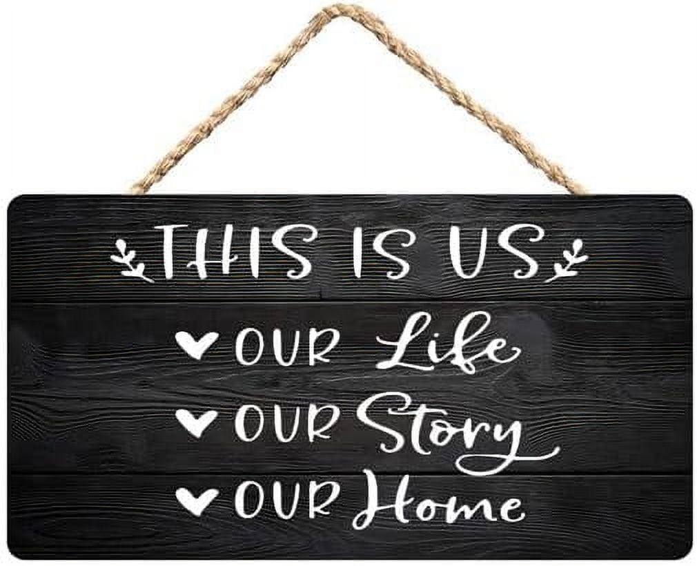 Wood Sign,This Is Us,Our Life,Our Story,Our House,Rustic Wooden Hanging ...