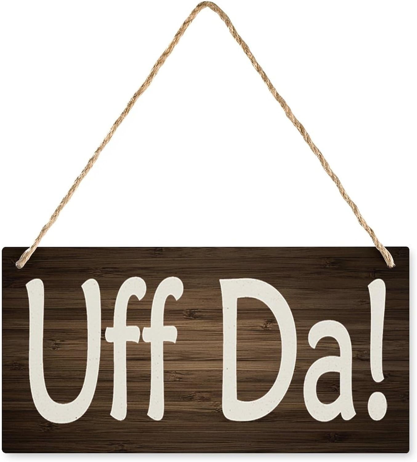 Wood Sign Uff Da! Funny Wall Decoration Rustic Wood Sign Hanging ...