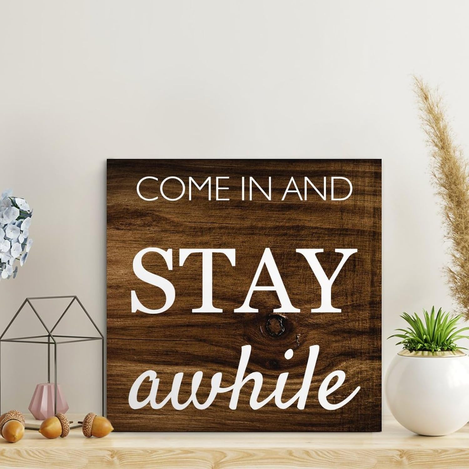 Wood Signs With Inspirational Quotes Come In & Stay Awhile Wood ...