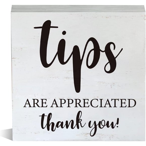 Tips Appreciated Sign
