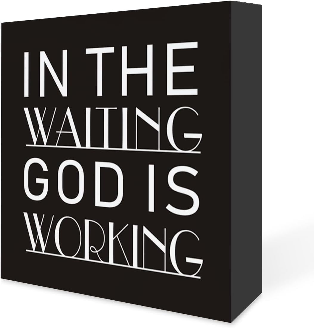 Wooden Box 7x7 Inch Inspirational Office Decor,In The Waiting God Is ...