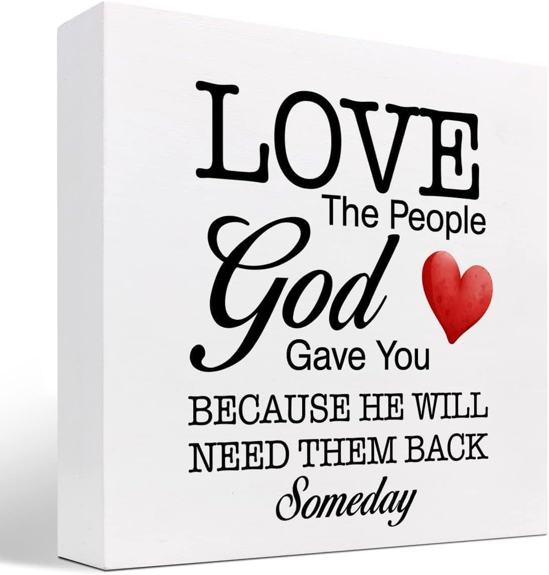 Wooden Box 7x7 Inch Love The People God Gave You Wood Box Sign Decor ...