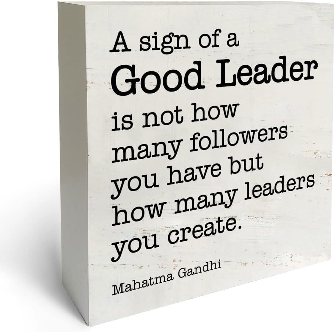 Wooden Box 7x7 Inch Rustic Farmhouse Style A Sign Of A Good Leader Box ...