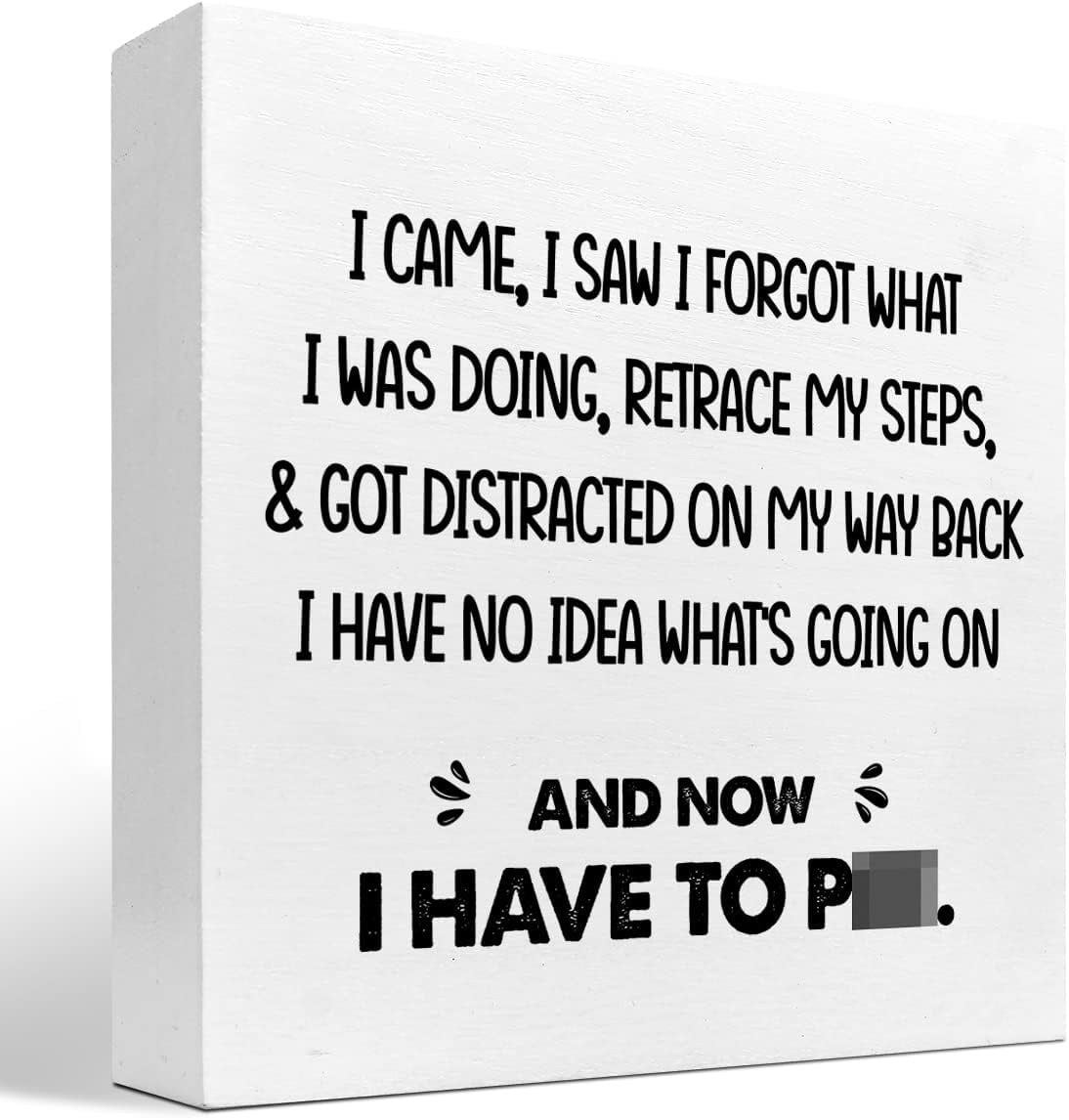 Wooden Box Sign 7x7 Inch And Now I Have To Wood Box Sign Decor Desk ...