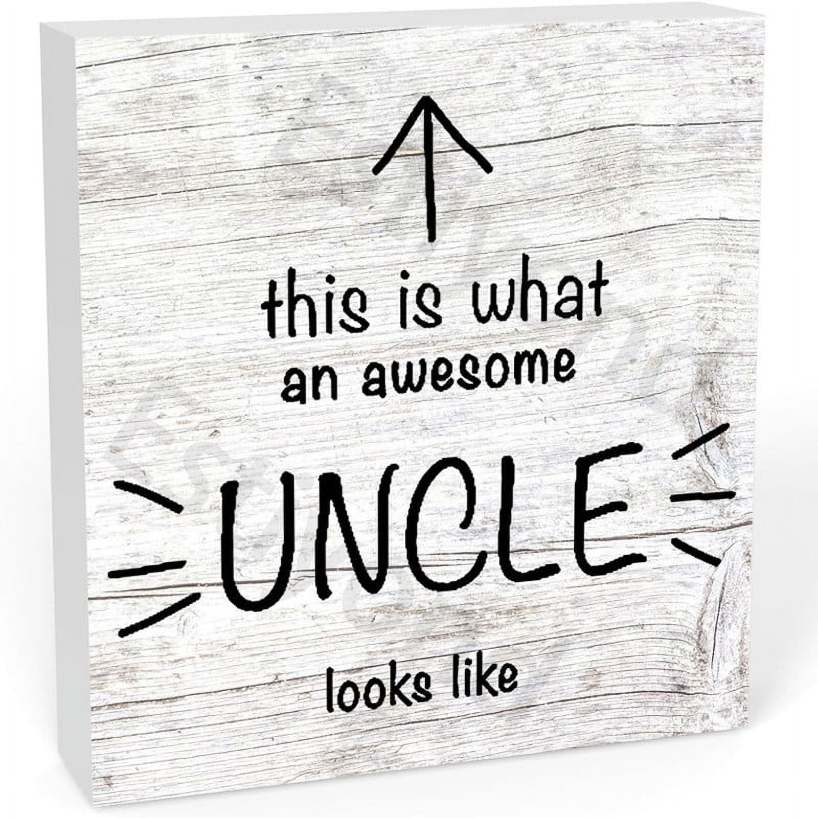 Wooden Box Sign, This Is What An Awesome Uncle Looks Like Wood Block ...