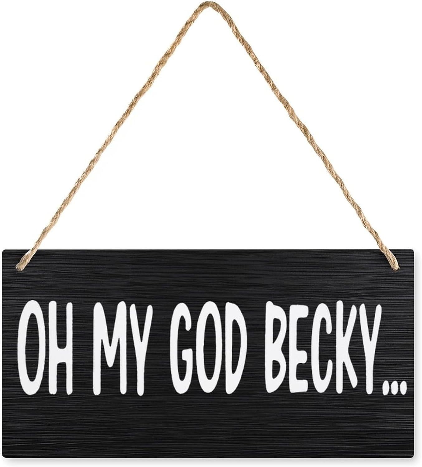 Wooden Decor Oh My God Becky Bathroom Sign Funny Bathroom Sign Bathroom ...