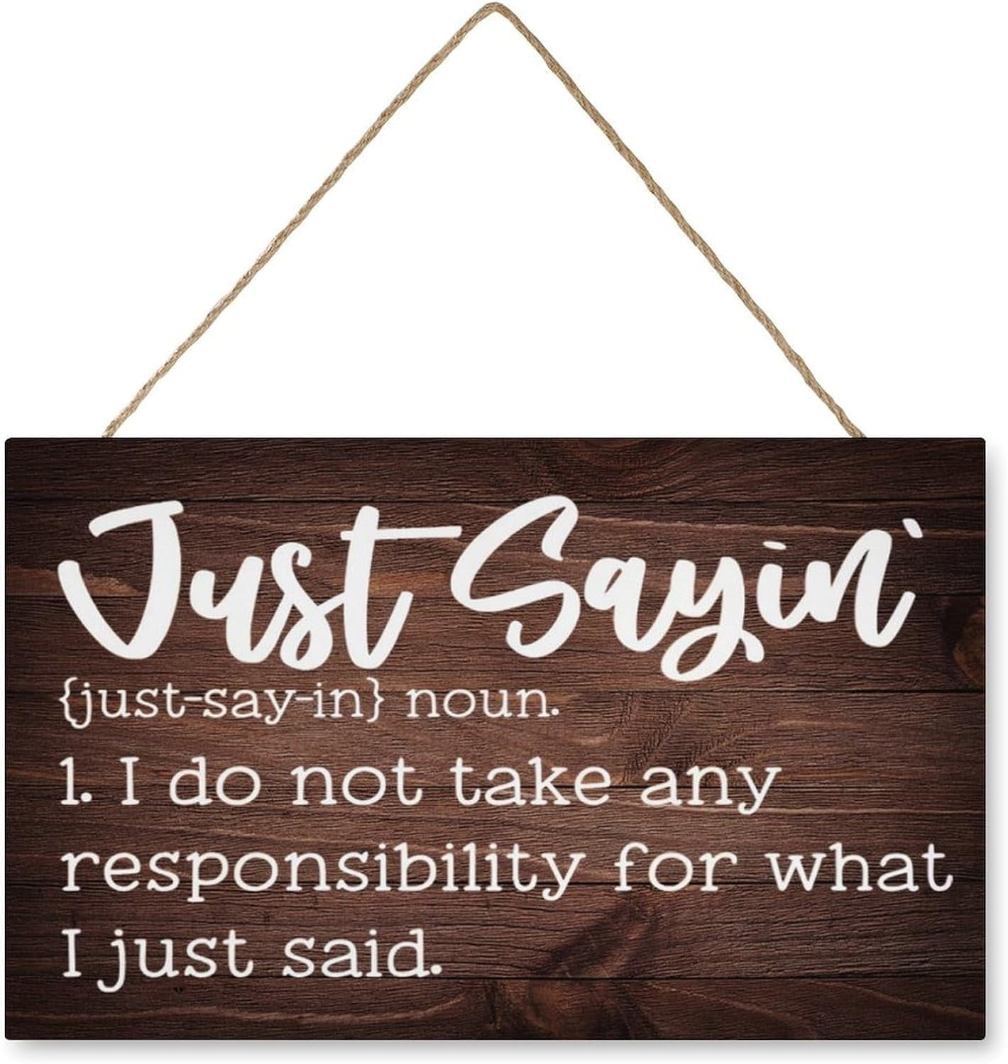 Wooden Decor Signs Just Sayin Quote Definition Funny Hanging Wood Wall ...