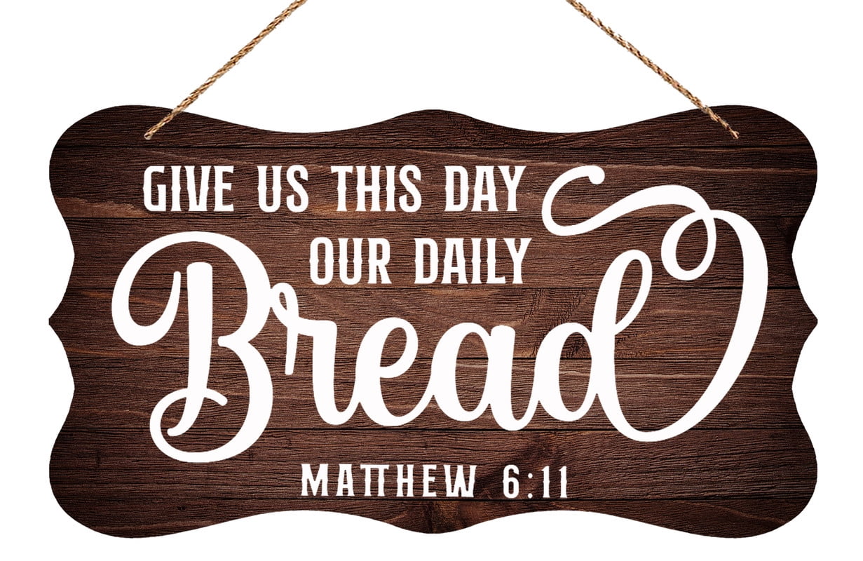 Wooden Decor Signs Kitchen Prayer Sign Give Us This Day Our Daily Bread ...