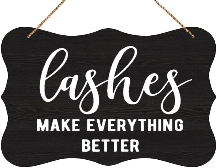 Wooden Door Hanging Signs Lashes Make Everything Better Sign Makeup ...