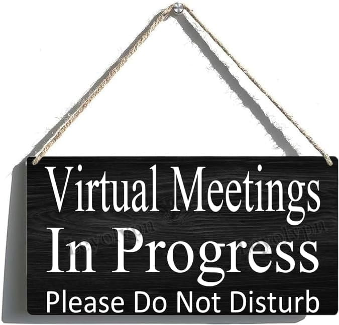 Wooden Hanging Plate Horizontal Virtual Meetings In Progress Please Do ...